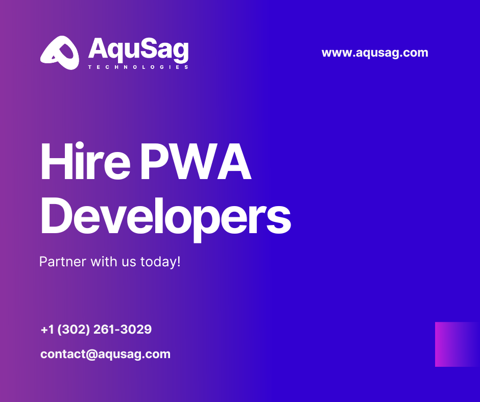 Hire PWA Developers: Building Fast, Reliable Web Apps